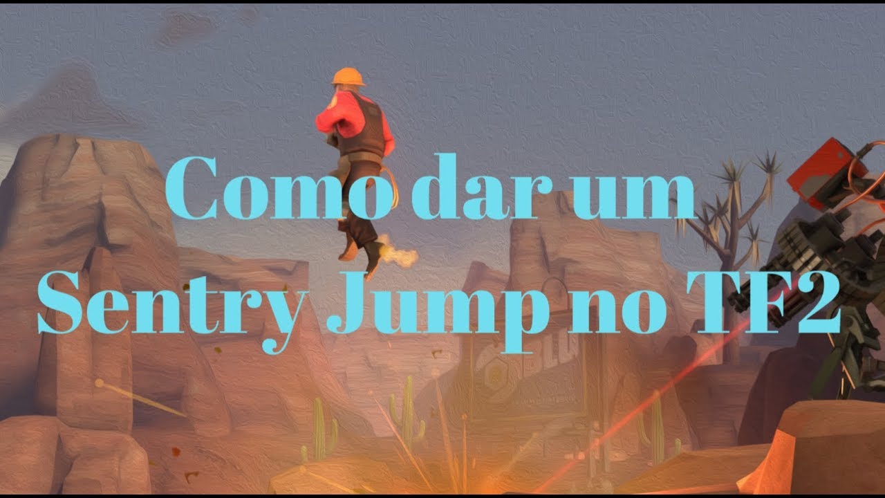 Como fazer Sentry Jump no TF2 (Sentinela level 3) - YouTube