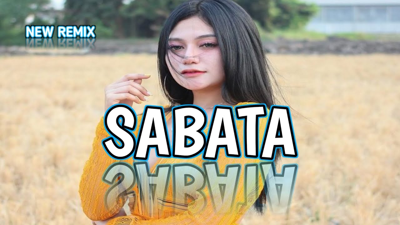 SABATA 🔥 NEW REMIX 2024 ‼️ - YouTube