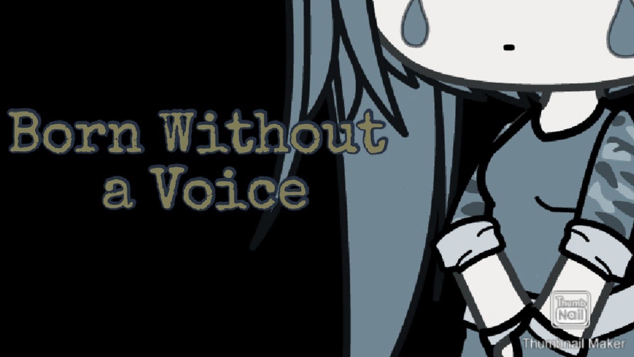 Born Without a Voice | Original? | GLMM | Act 5 - YouTube