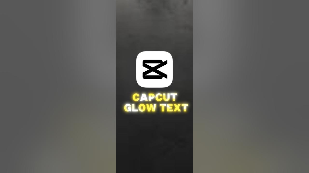 Glow Text Like Ae || Capcut Tutorial #capcuttutorial #capcutediting - YouTube