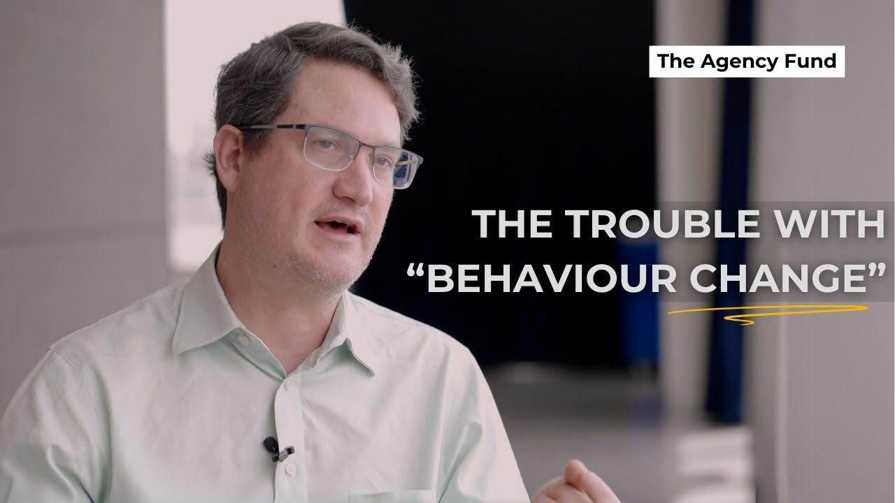 The problem with "Behaviour Change" - YouTube