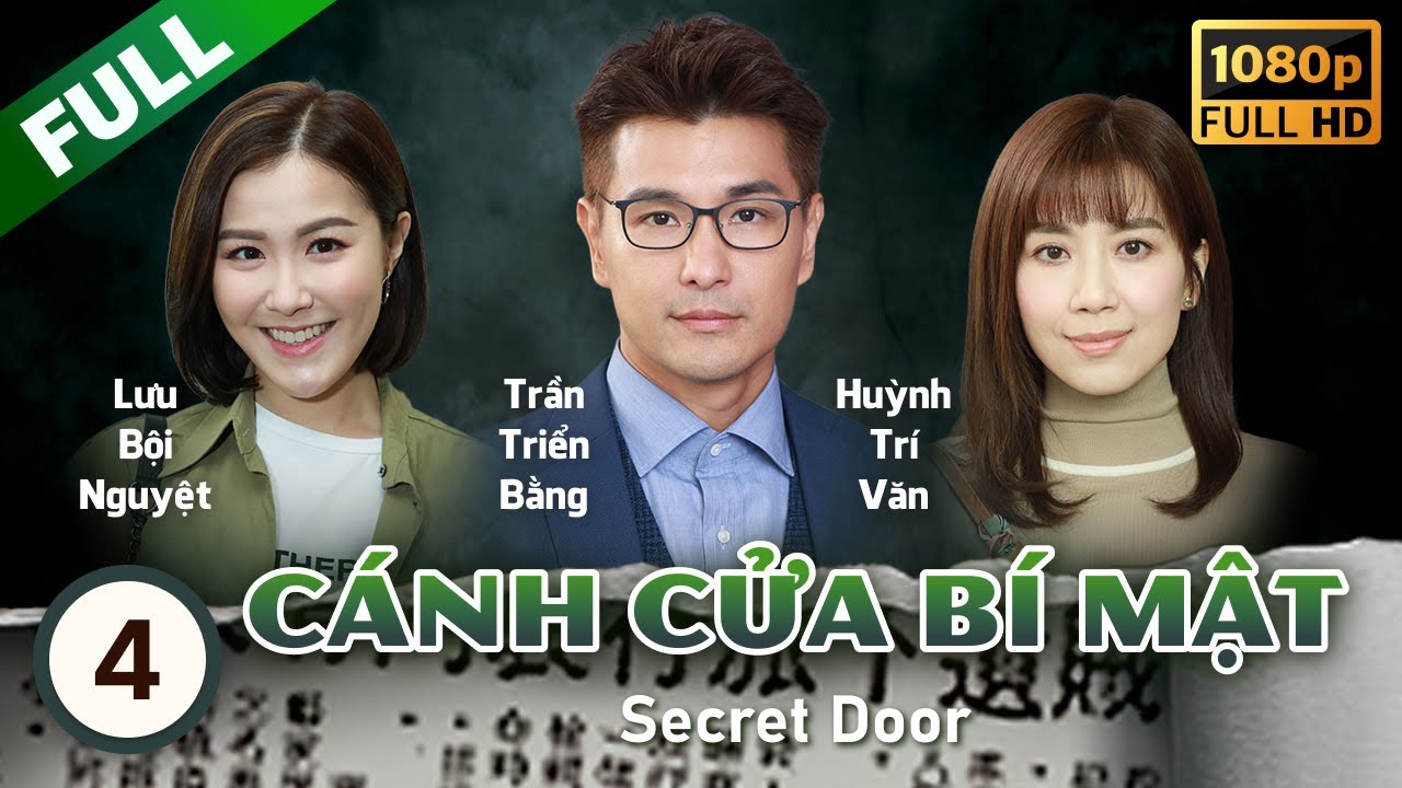 Cánh Cửa Bí Mật (Secret Door)|tập 4/25|Tiếng Việt|Trần Triển Bằng ...