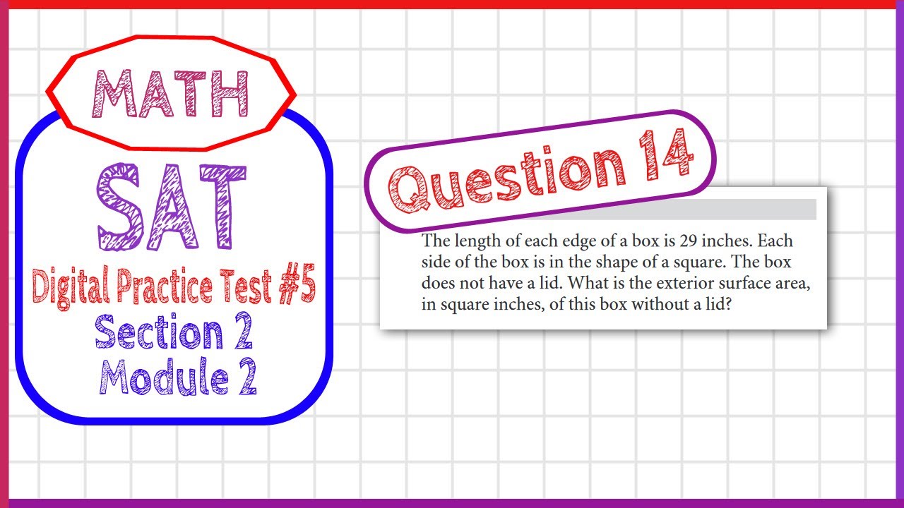 Question 14 in SAT Digital Practice Test #5, MATH Section 2 Module 2 ...