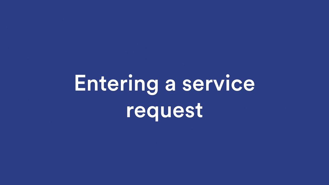 Entering a Service Request - YouTube