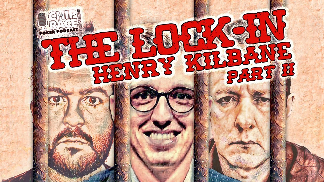The Lock-In ~ Henry Kilbane II: Shot-Taking, Short-Stacking, Live ...