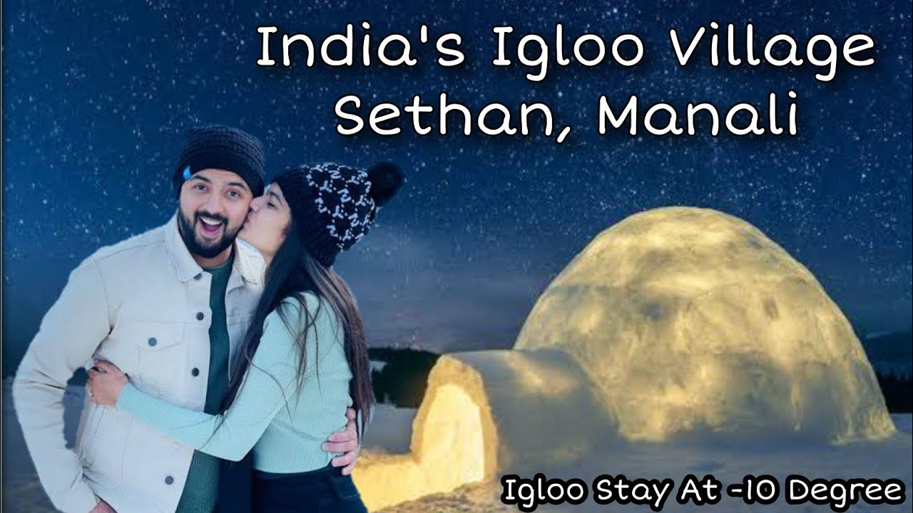 Spending A Day In -10° Snow House 🥶 | Night Stay In Igloo☃️😍 | Manali ...