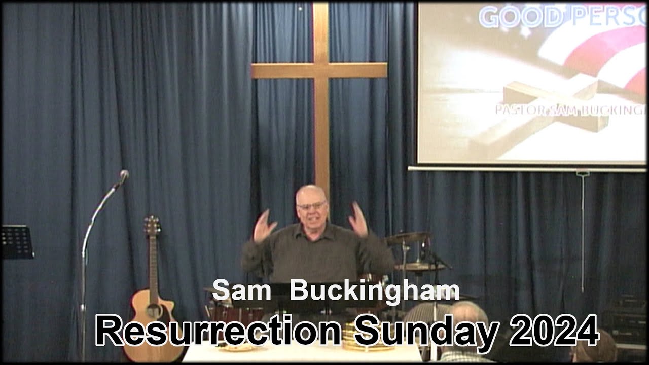 Columbia River Fellowship - Pastor Sam Buckingham 3-31-2024 - YouTube