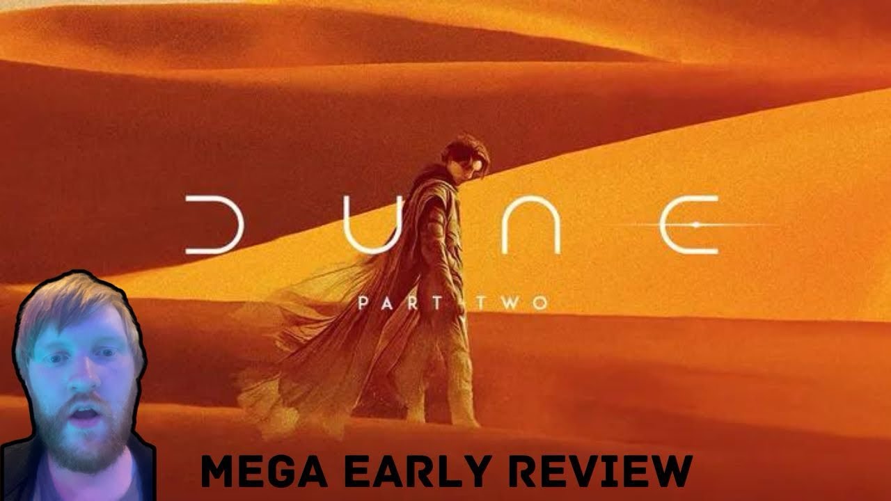 MEGA EARLY REVIEW | Dune: Part Two - YouTube