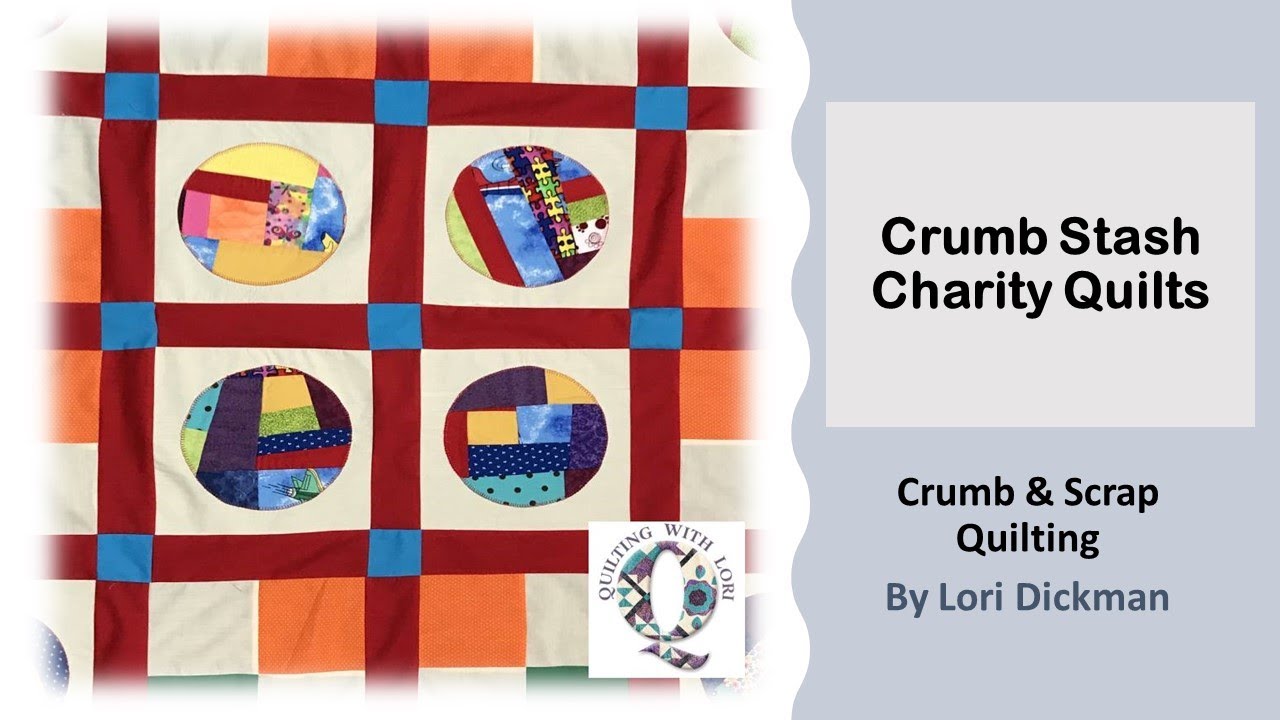 Crumb Stash Charity Quilts- Crumb quilting tutorial - YouTube