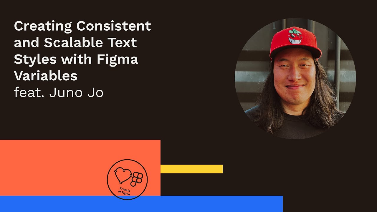Creating Consistent and Scalable Text Styles with Figma Variables with Juno Jo - YouTube