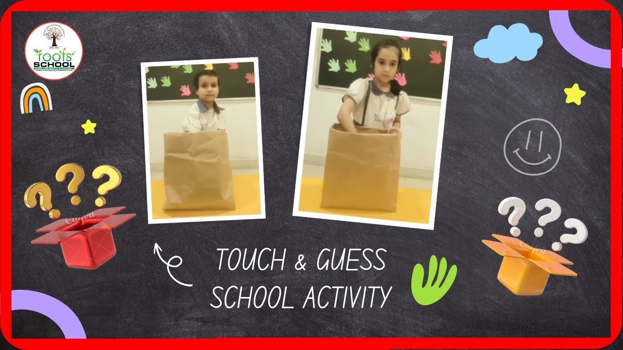 TOUCH AND GUESS SCHOOL ACTIVITY || ROOTS SCHOOL #rootsschool # ...