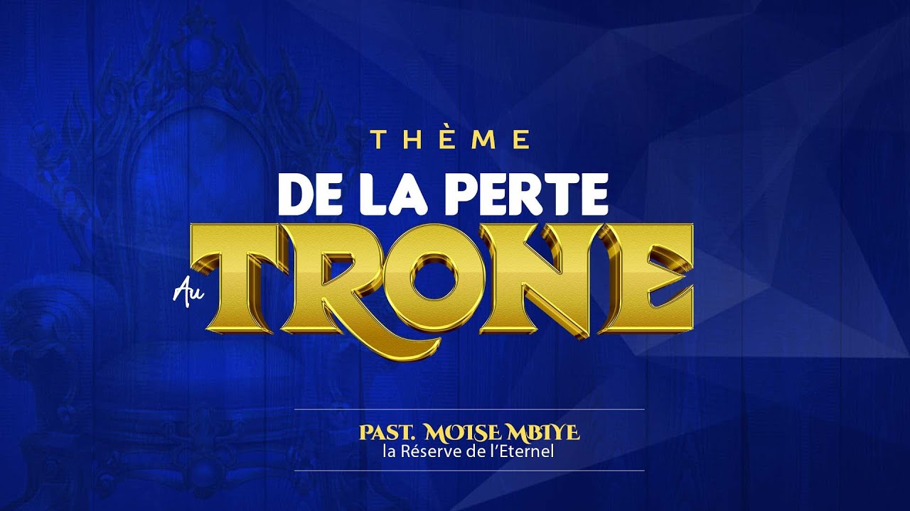 DE LA PERTE AU TRONE / DIMANCHE-24-03-2024 / DEUXIEME CULTE AVEC LE ...