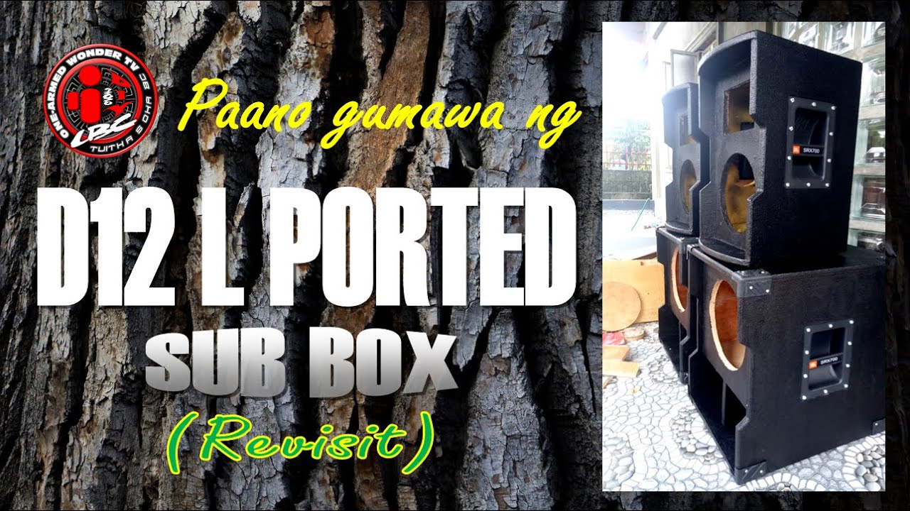 DIY | MAKING D12 L PORTED BOX | INDOOR | PAANO GUMAWA NG L PORTED BOX ...