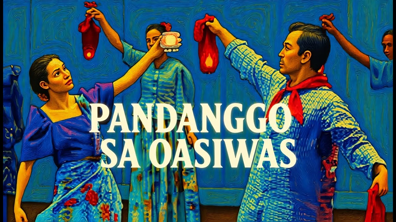 🌊 PANDANGGO SA OASIWAS – The Dance of Light and Celebration (An Essay ...