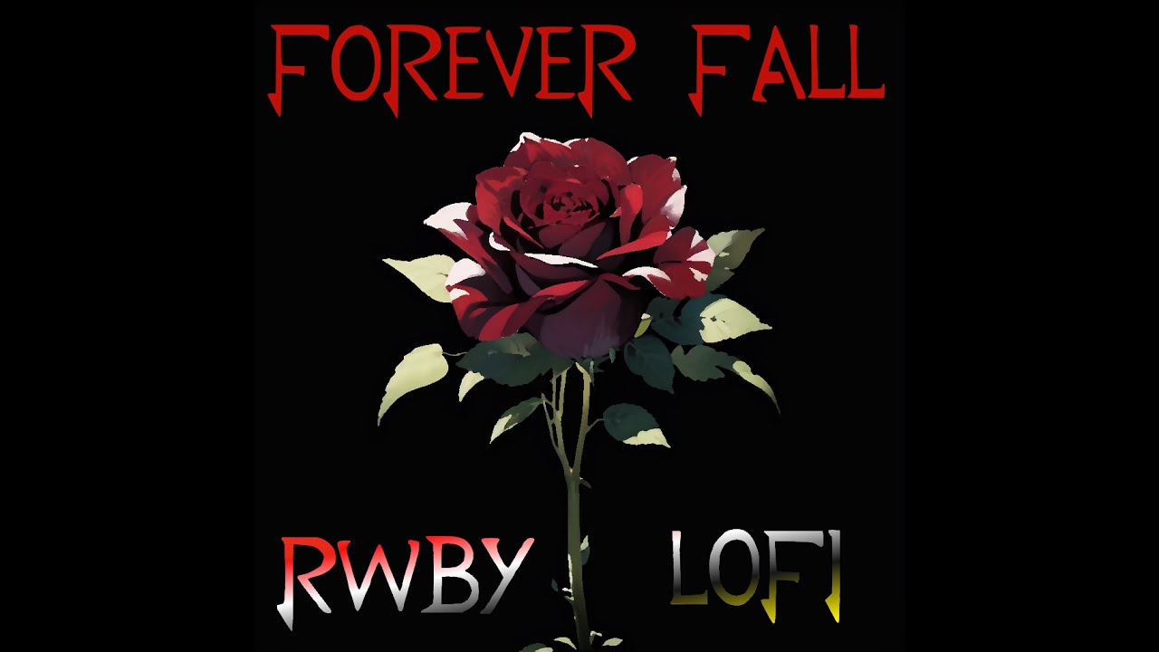 RWBY Lofi - Forever Fall - YouTube