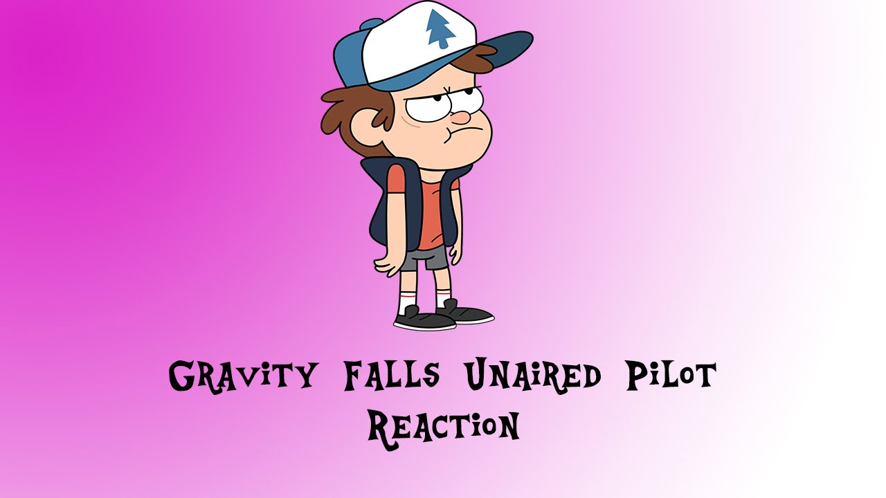 Gravity Falls: Unaired Pilot - Reaction - YouTube