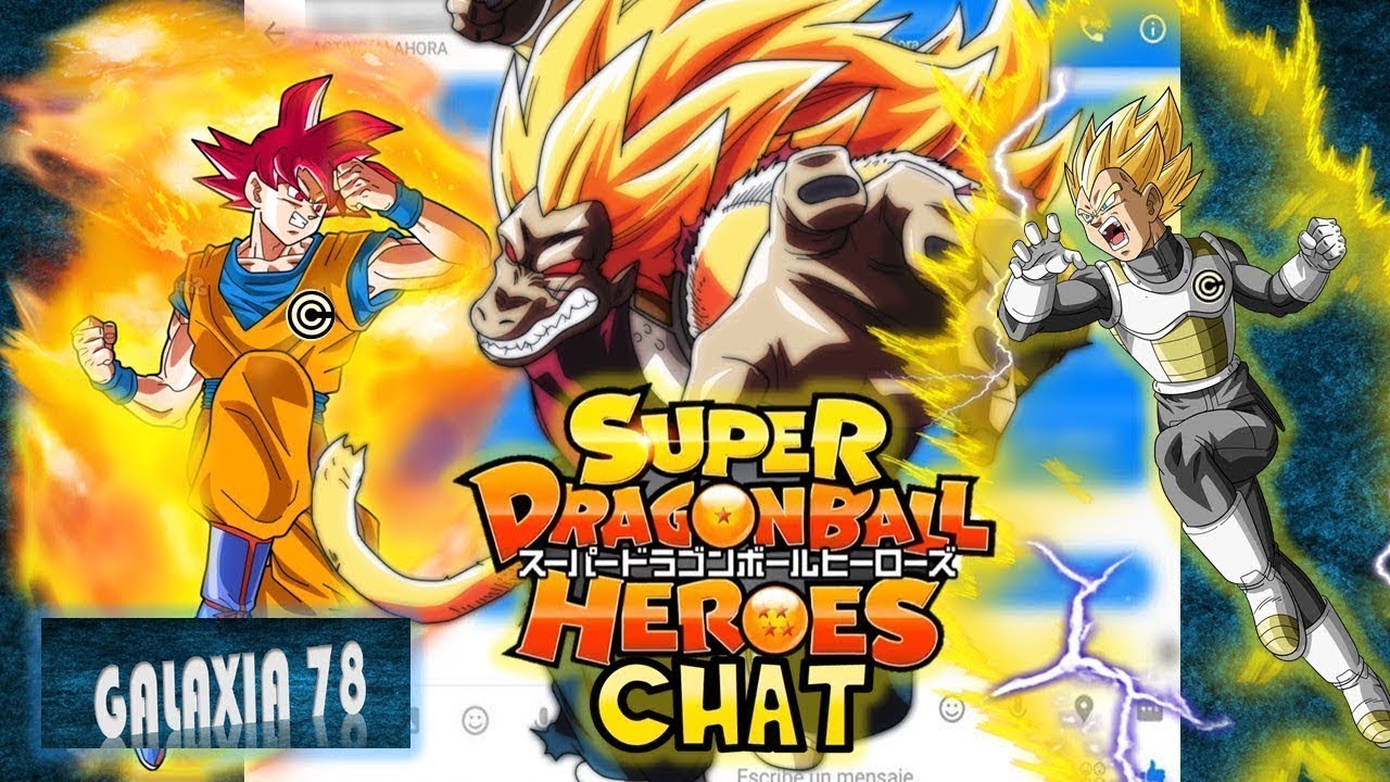 SUPER DRAGON BALL HEROES CHAT - CAPITULO #4 - YouTube