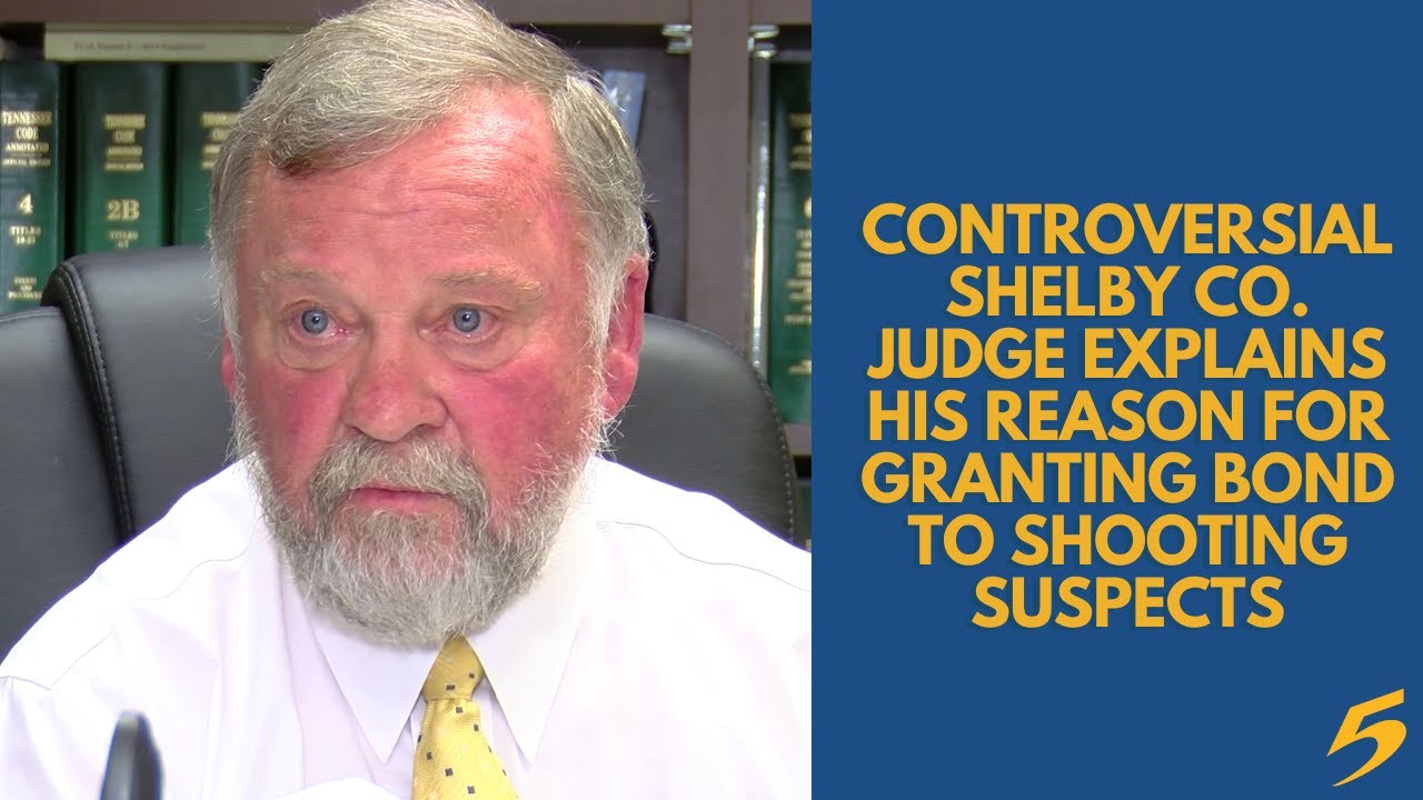 Controversial Shelby Co. judge explains his reason for granting bond to ...