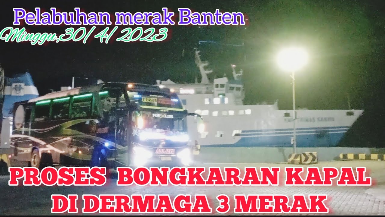 Live BONGKARAN KApal Ferry RAJARAKARTA Di Dermaga3 Minggu,30/4/2023 # ...