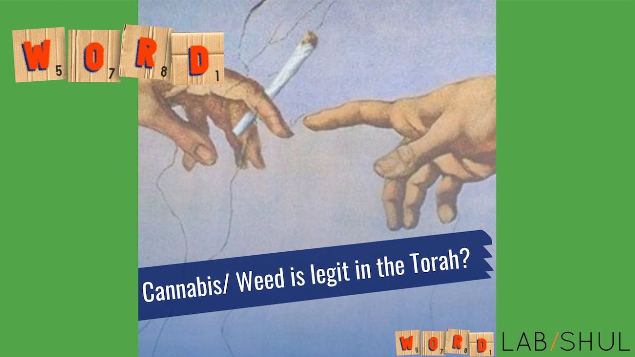 Cannabis/ Weed is legit in the Torah? - YouTube