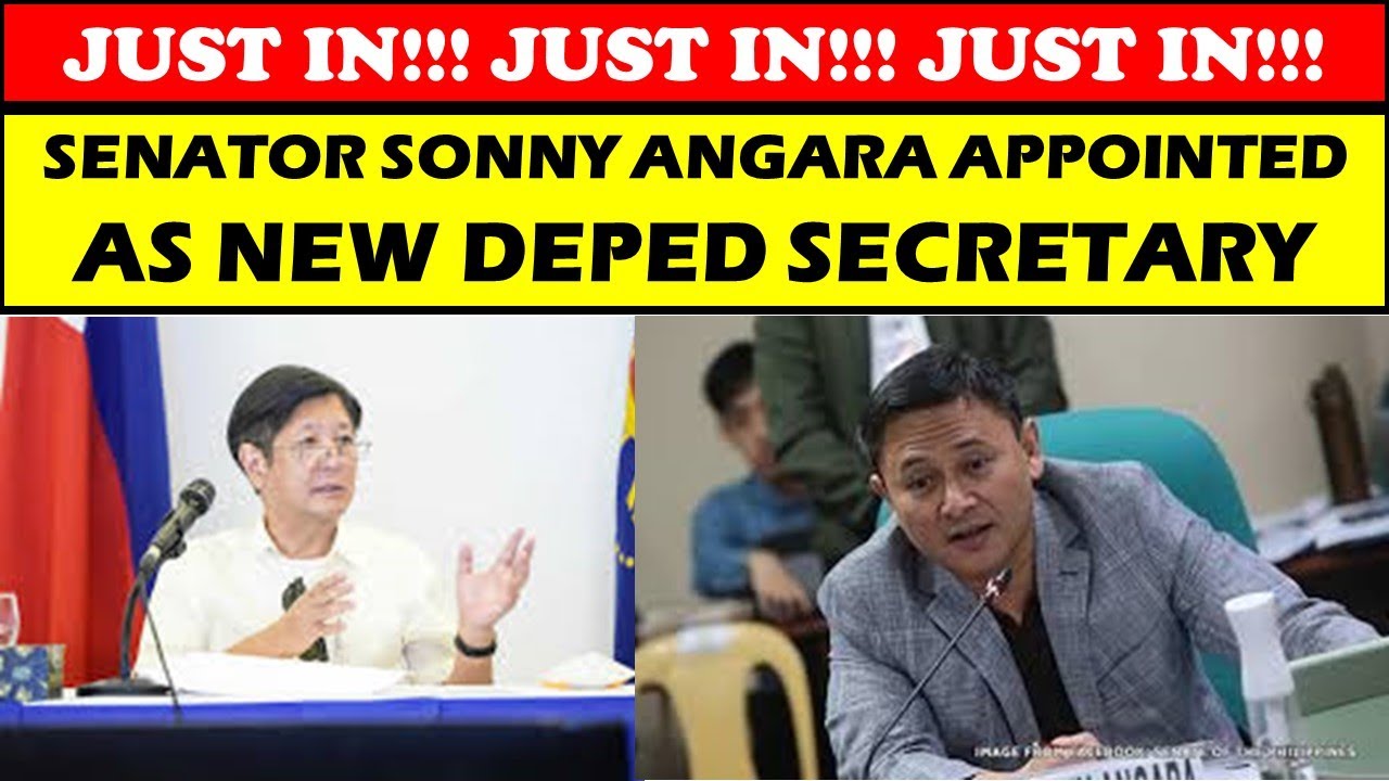 JUST IN!! SENATOR SONNY ANGARA APPOINTED AS NEW DEPED SECRETARY ...