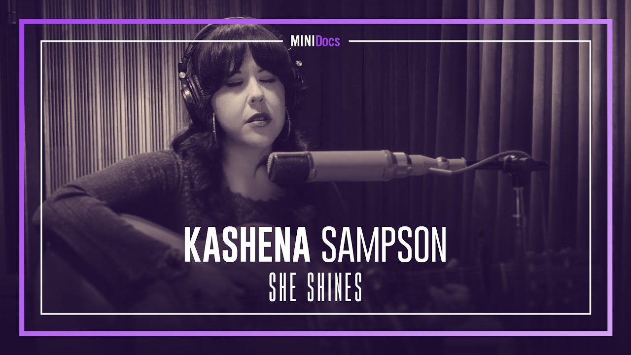 Kashena Sampson - She Shines - MINIDocs® - YouTube
