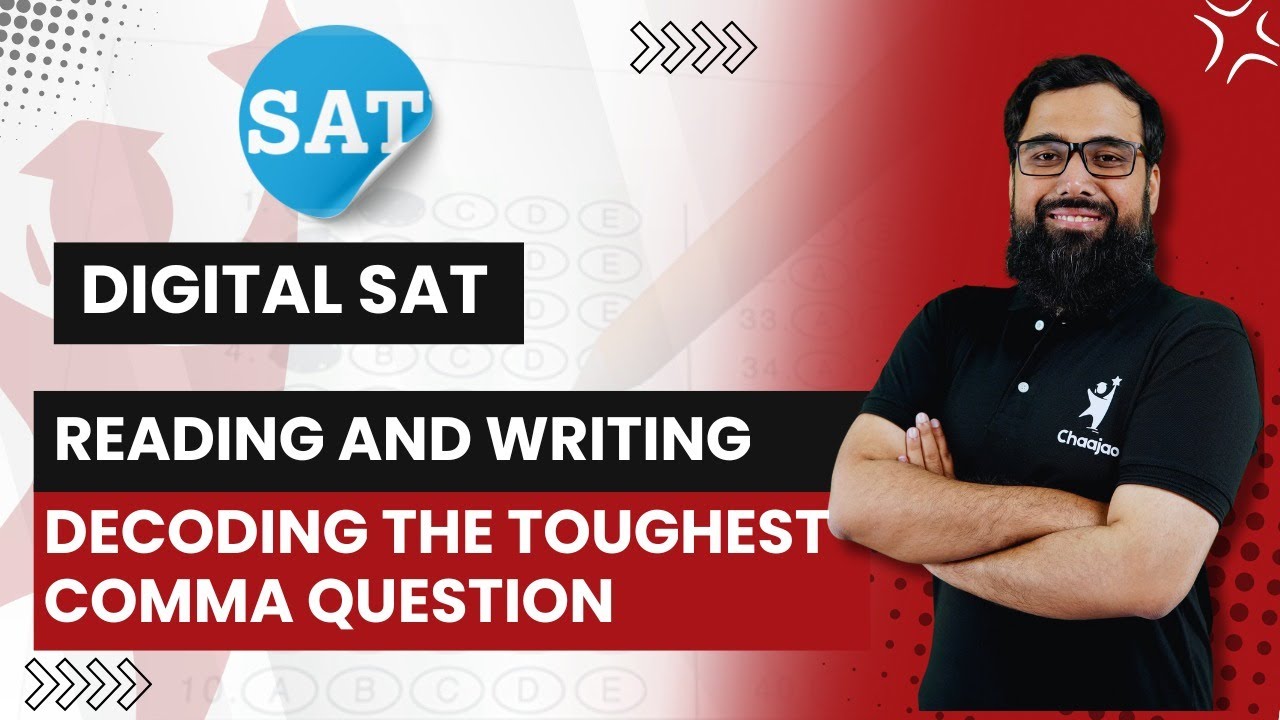 Digital SAT Reading and Writing | Decoding The Toughest Comma Question ...