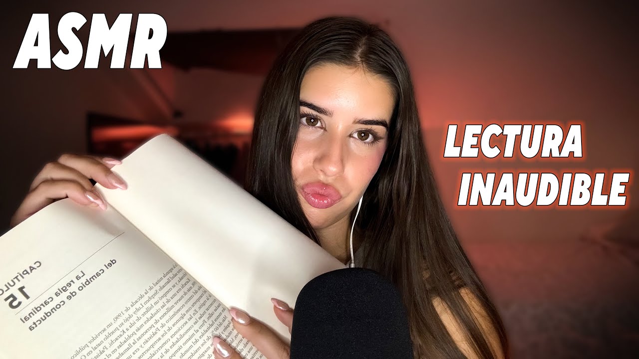 ASMR LECTURA INAUDIBLE 📖 - YouTube