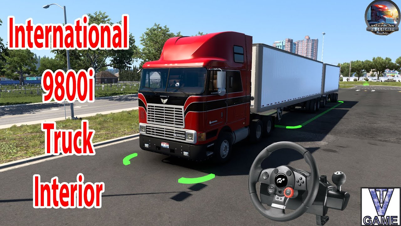 ATS MOD - International 9800i Truck + Interior Kéo Rơ Móc Đôi - YouTube