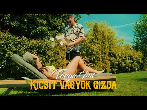 Varga Imi - Kicsit vagyok gizda [Official Music Video]