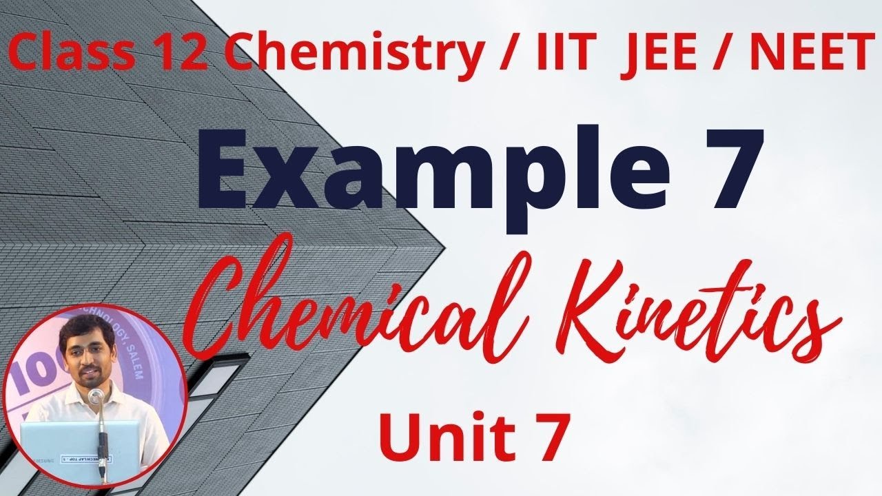 12th Chemistry Example 7 Chemical Kinetics Unit 7 Alex Maths - YouTube