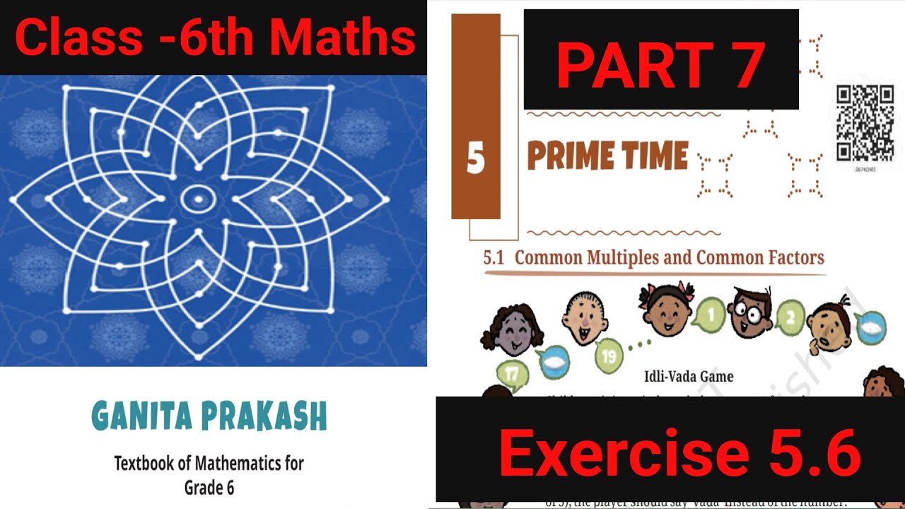 Chapter 5 Prime Time | Exercise 5.6 | Class 6th Maths | Ganitaprakash ...