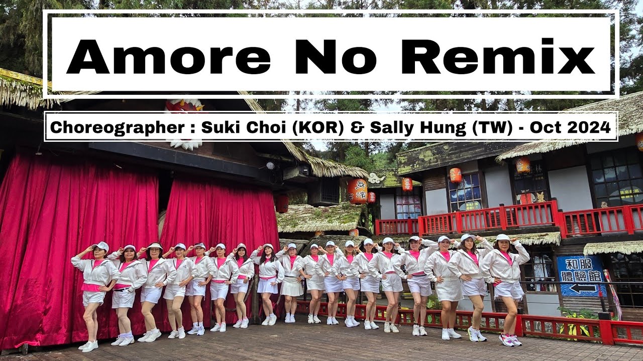 TAIWANTRIP | Amore No Remix | LINE DANCE | Phrased Improver | Suki Choi ...