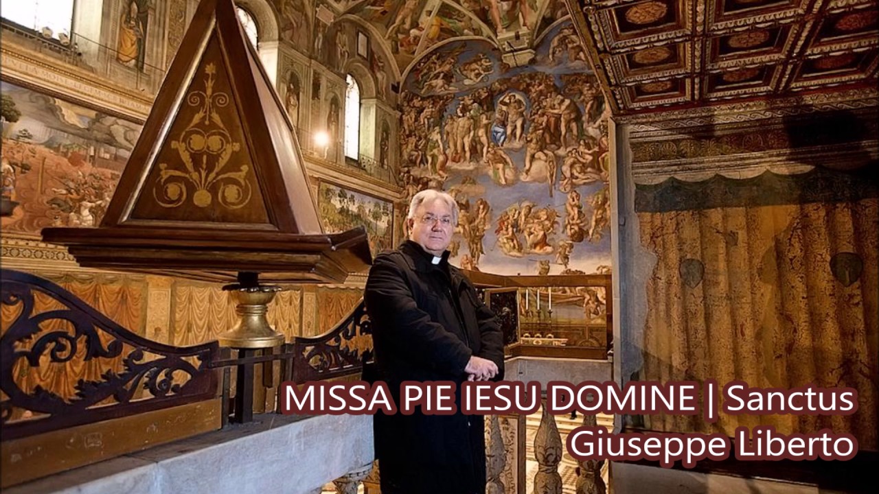 Sanctus | Missa Pie Iesu Domine - Giuseppe Liberto - YouTube
