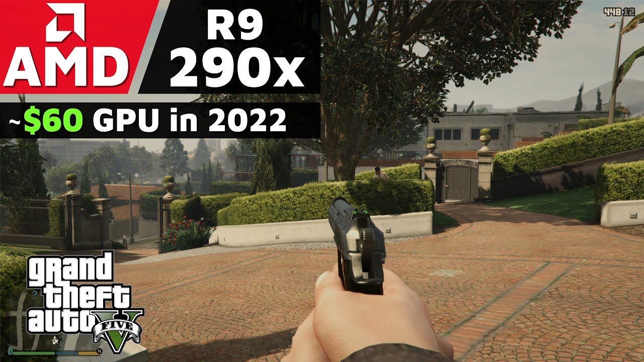 AMD R9 290x in 2022 | Grand Theft Auto 5 | 1080p MAX Settings - YouTube