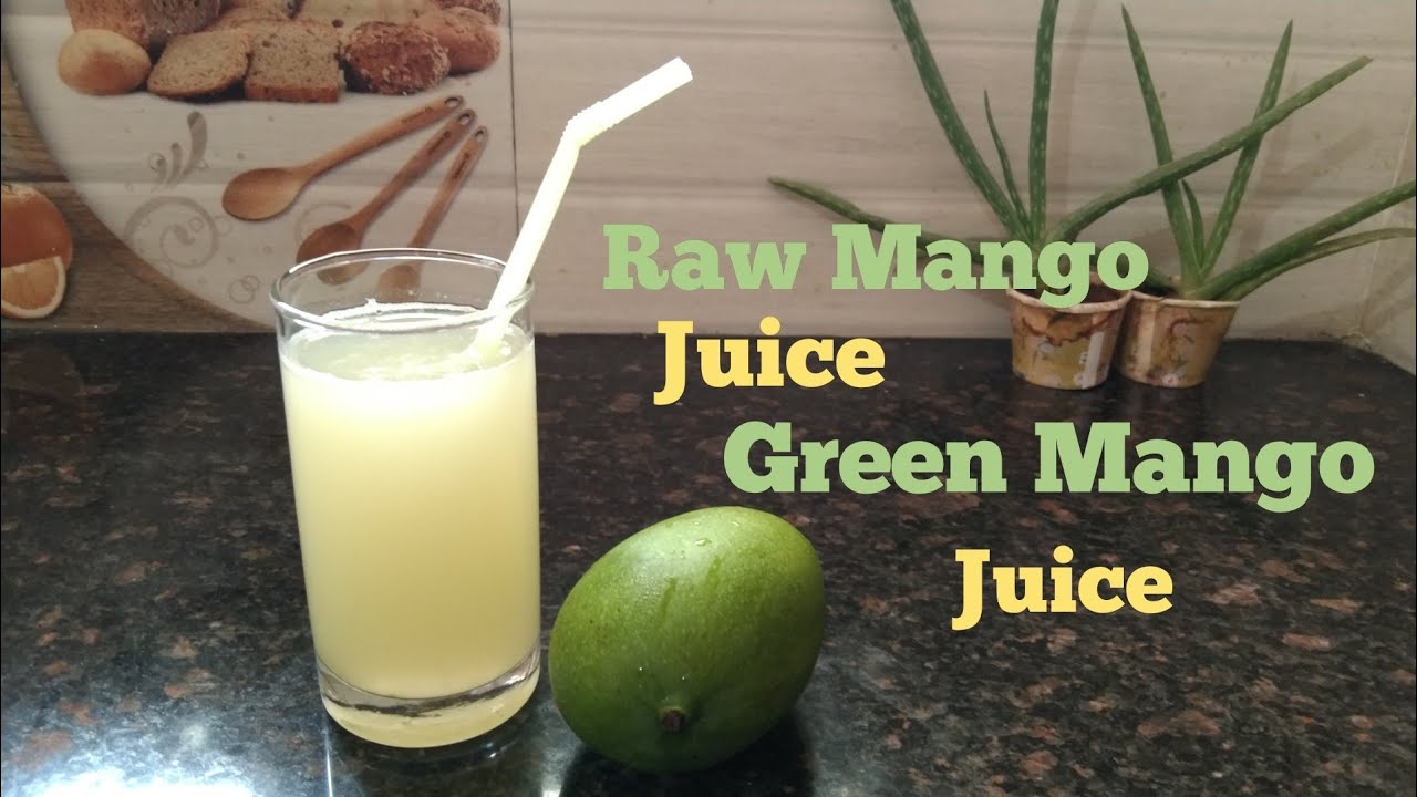 Raw Mango juice/Mango juice/Green Mango juice/fruit Juices - YouTube