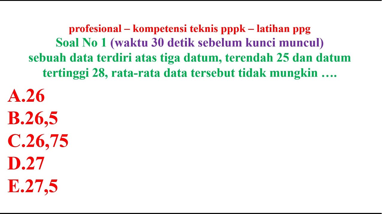 uji coba soal pppk guru matematika bagian 1 rata-rata data tunggal ...