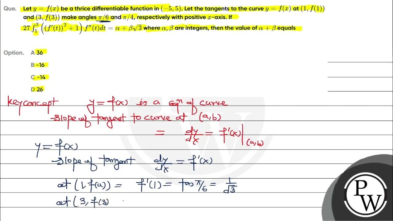 Que Let y f x be a thrice differentiable function in 5 5 Let the tangents to t.... - YouTube