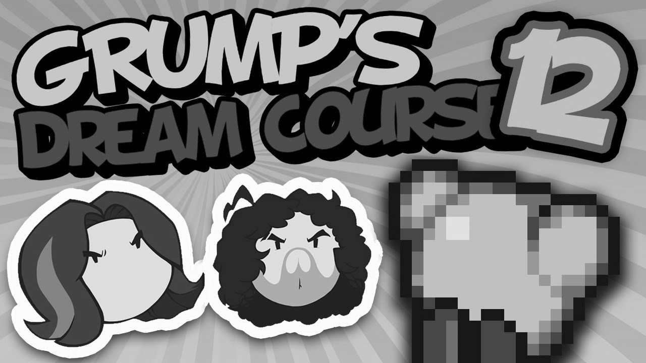 Mute Grumps: Grumps Dream Course 9/25/16 - YouTube