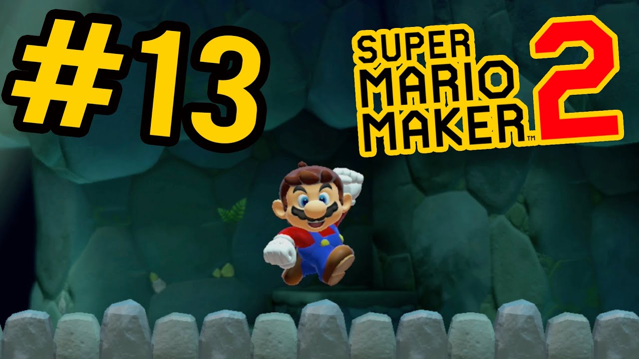 Super Mario Maker 2 Story Mode Walkthrough – Part 13 [Nintendo Switch ...