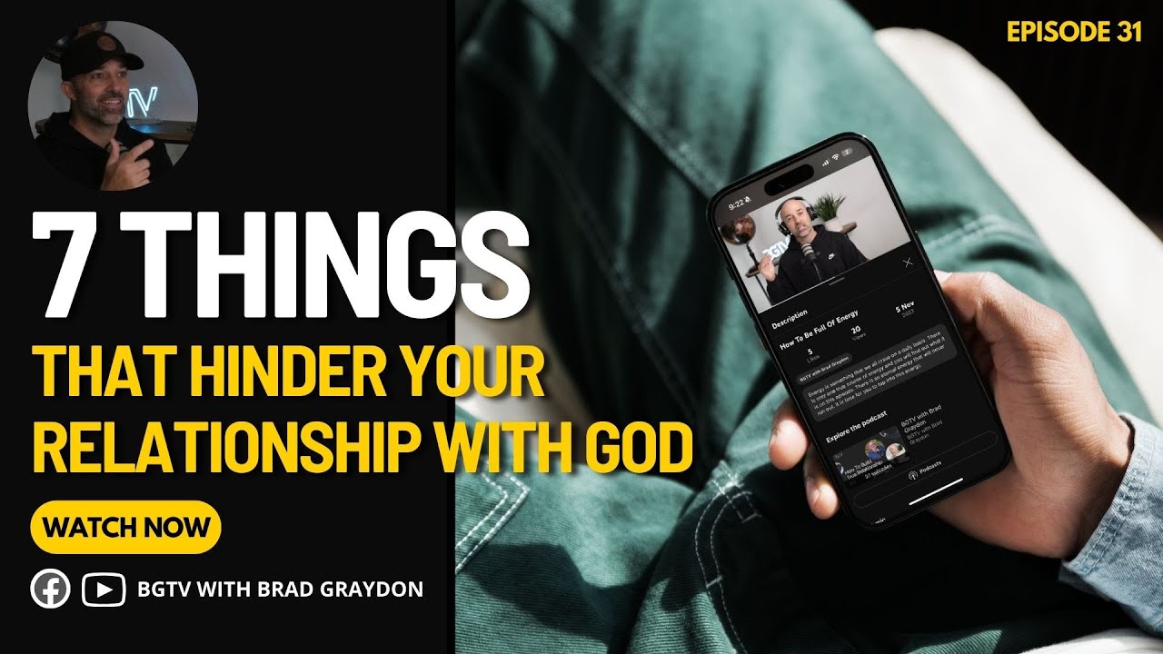 7 Things That Hinder Your Relationship With God - YouTube