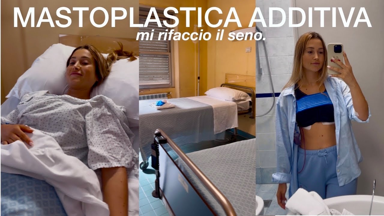 mi rifaccio il seno *vlog operazione e la mia esperienza* MASTOPLASTICA ...