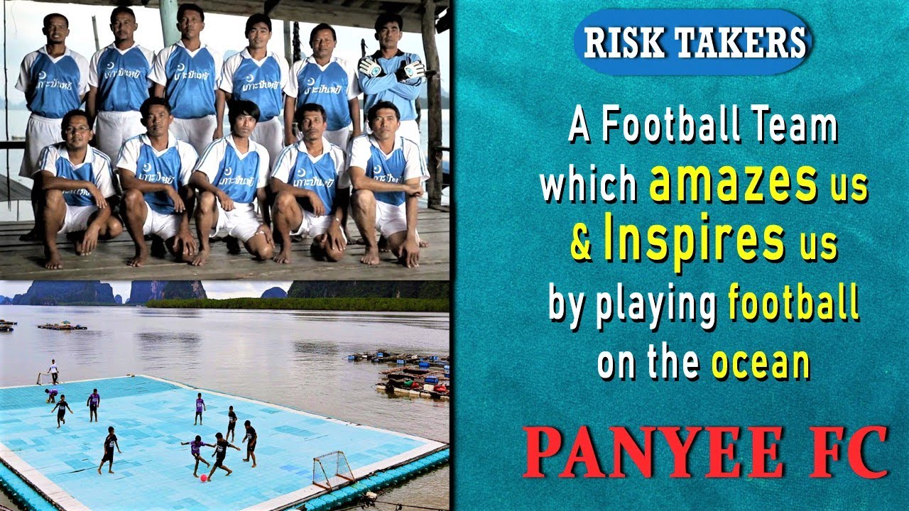 Panyee FC - Football Team which amazes & inspires us by playing ...