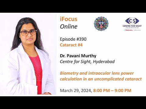 Biometry and IOL Power Calculation by Dr Pavani Murthy, Friday, Mar 29 ...