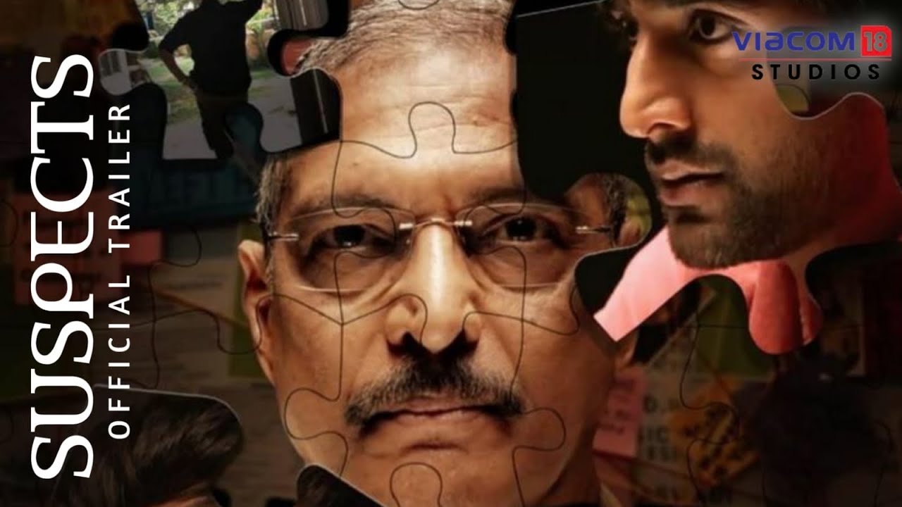 SUSPECTS - Official Trailer | Nana Patekar, Meezan | Viacom 18 Studios - YouTube
