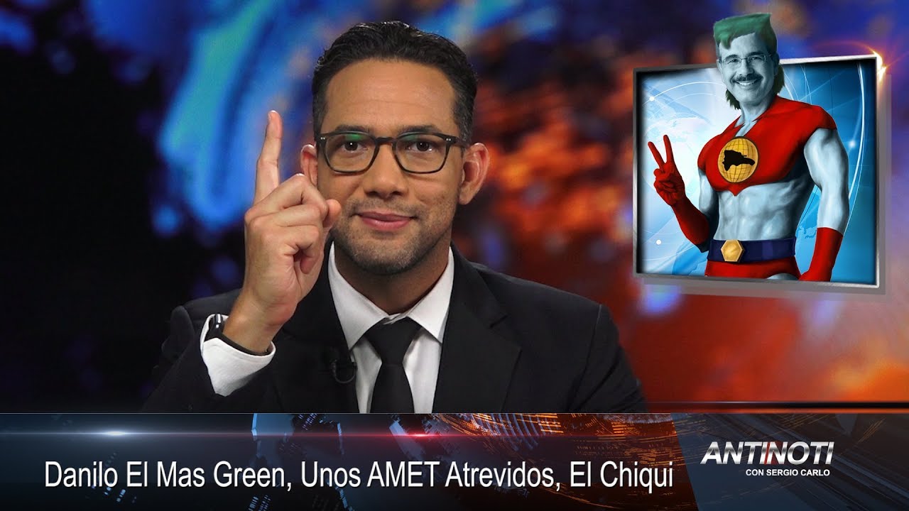 Danilo El Mas Green, Unos Amet Atrevidos y EL CHIQUI - #Antinoti ...