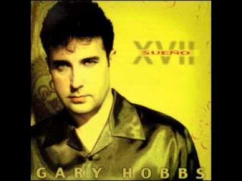 Gary Hobbs Sueno De Mi Corazon - YouTube