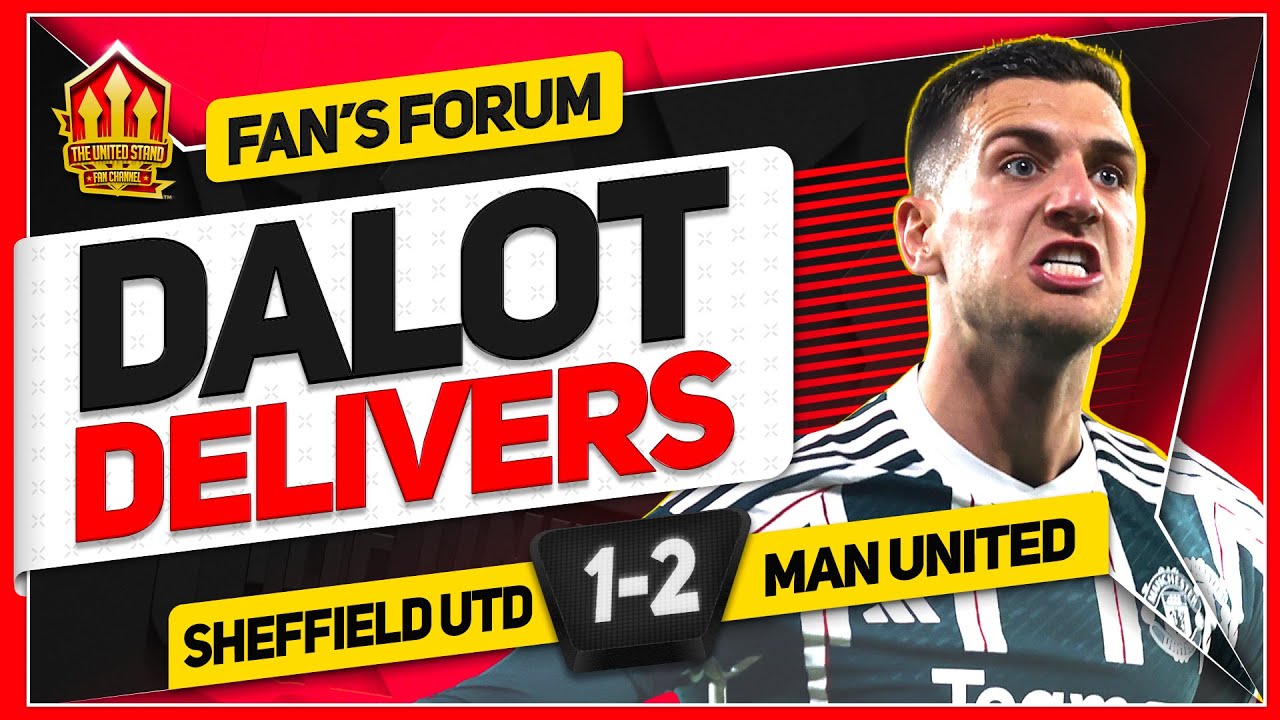 LUCKY TEN HAG! MAGUIRE MOTM! SHEFFIELD UNITED 1-2 MAN UNITED | LIVE Fan ...