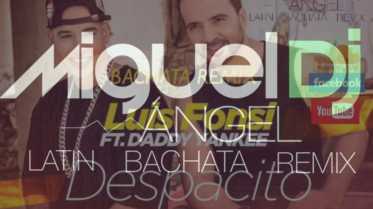 Luis Fonsi And Daddy Yankee (cover) - Despacito ( Bachata Cover Remix ...