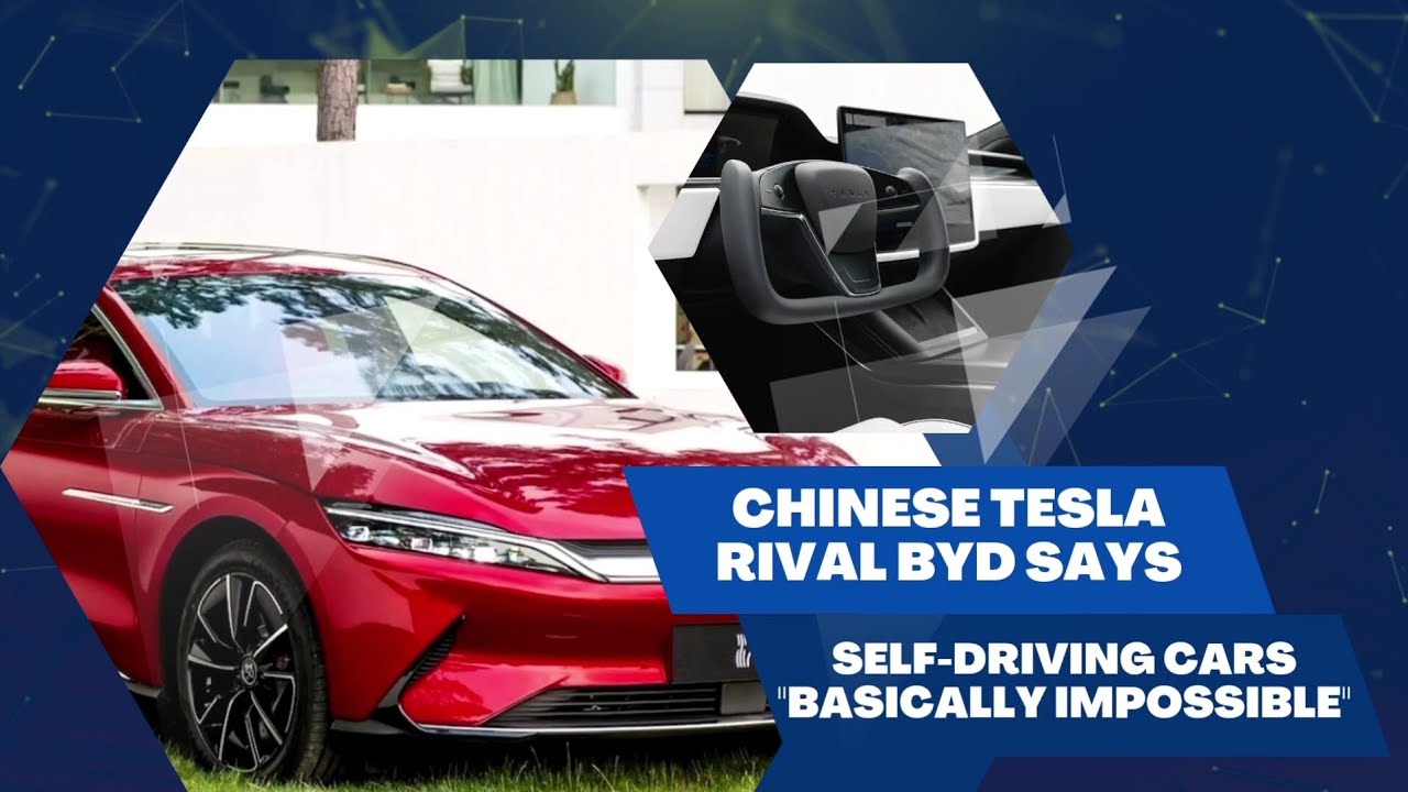 Chinese Tesla Rival BYD Says Self-Driving Cars "Basically Impossible ...